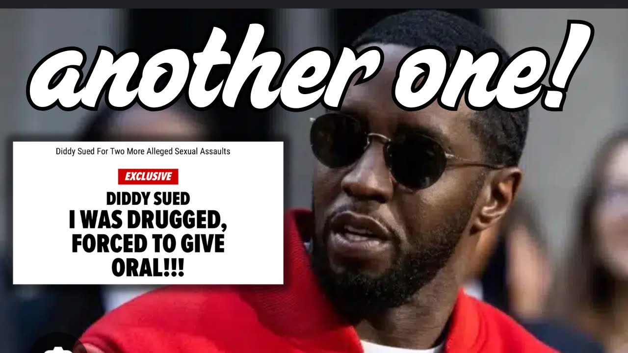BREAKING DIDDY SUED AGAIN! SEAN DIDDY COMBS TWO MORE VICTIMS #diddy ...