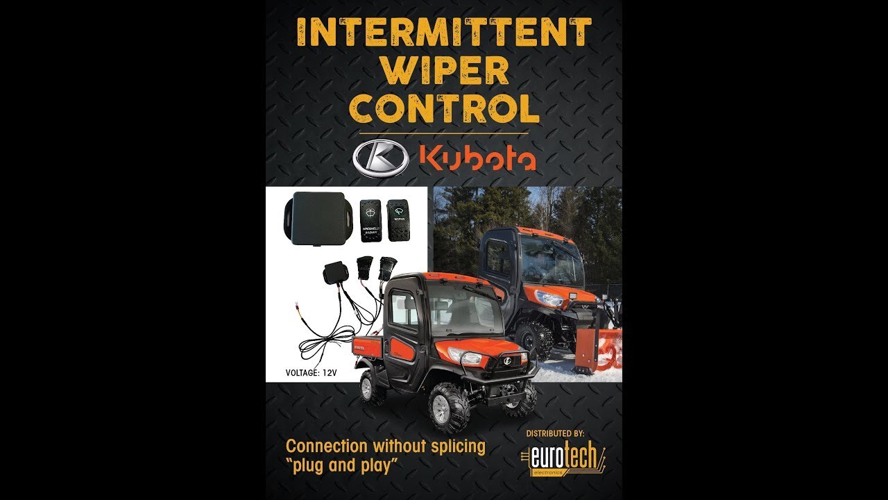 KUBOTA RTV-X1100 Intermittent Wiper Module - YouTube