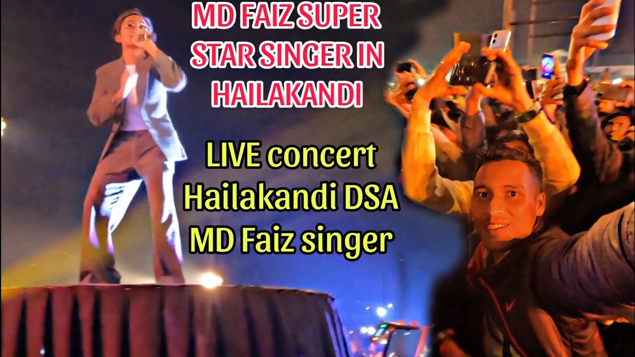 MD Faiz super star singer ll Hailakandi DSA live ll performance ll in ...