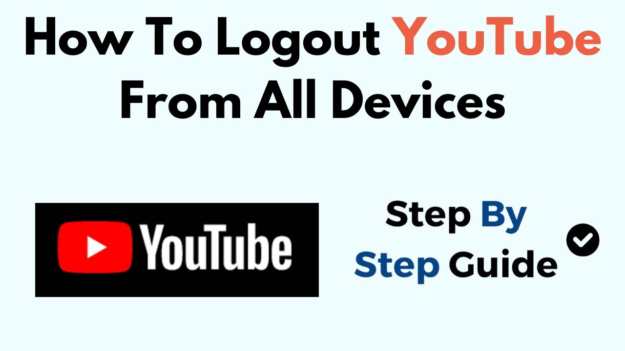 How To Logout YouTube From All Devices - YouTube