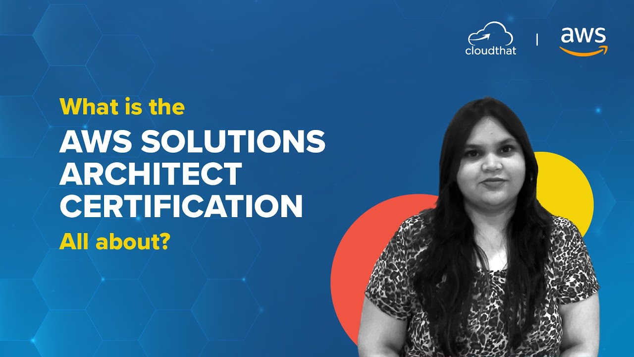 What is the AWS Solutions Architect Certification all about? - YouTube