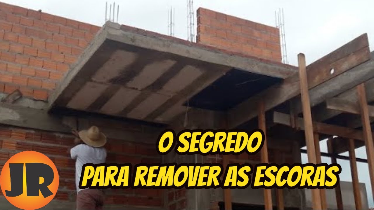 O SEGREDO PARA REMOVER AS ESCORAS DA LAJE EM BALANÇO - YouTube
