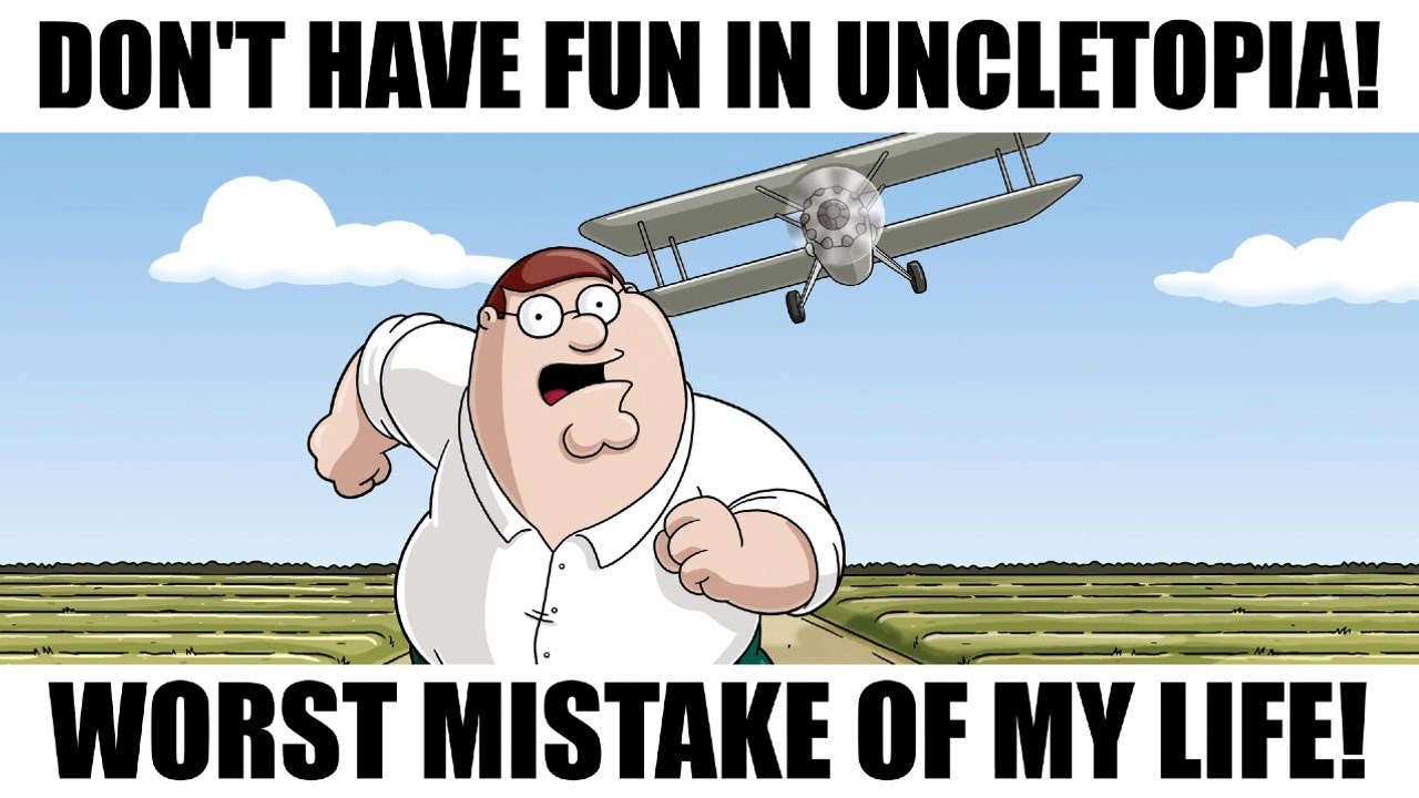 Fun is ILLEGAL in Uncletopia - YouTube
