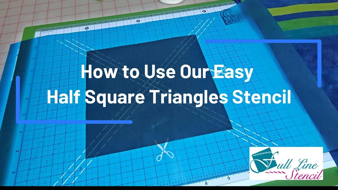 How to Use Our Easy Half Square Triangles Stencil - YouTube