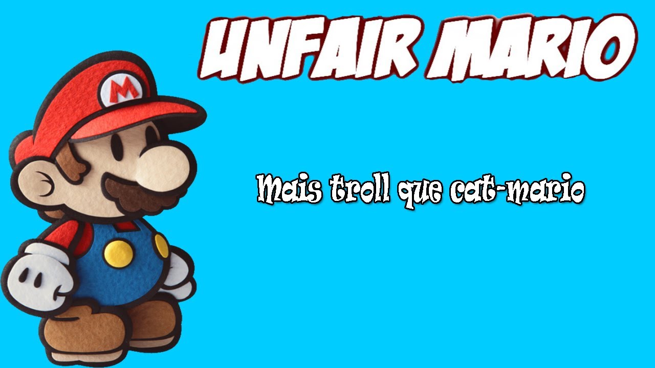 Unfair mario # Ep 1 - Mais troll que cat-mario - YouTube