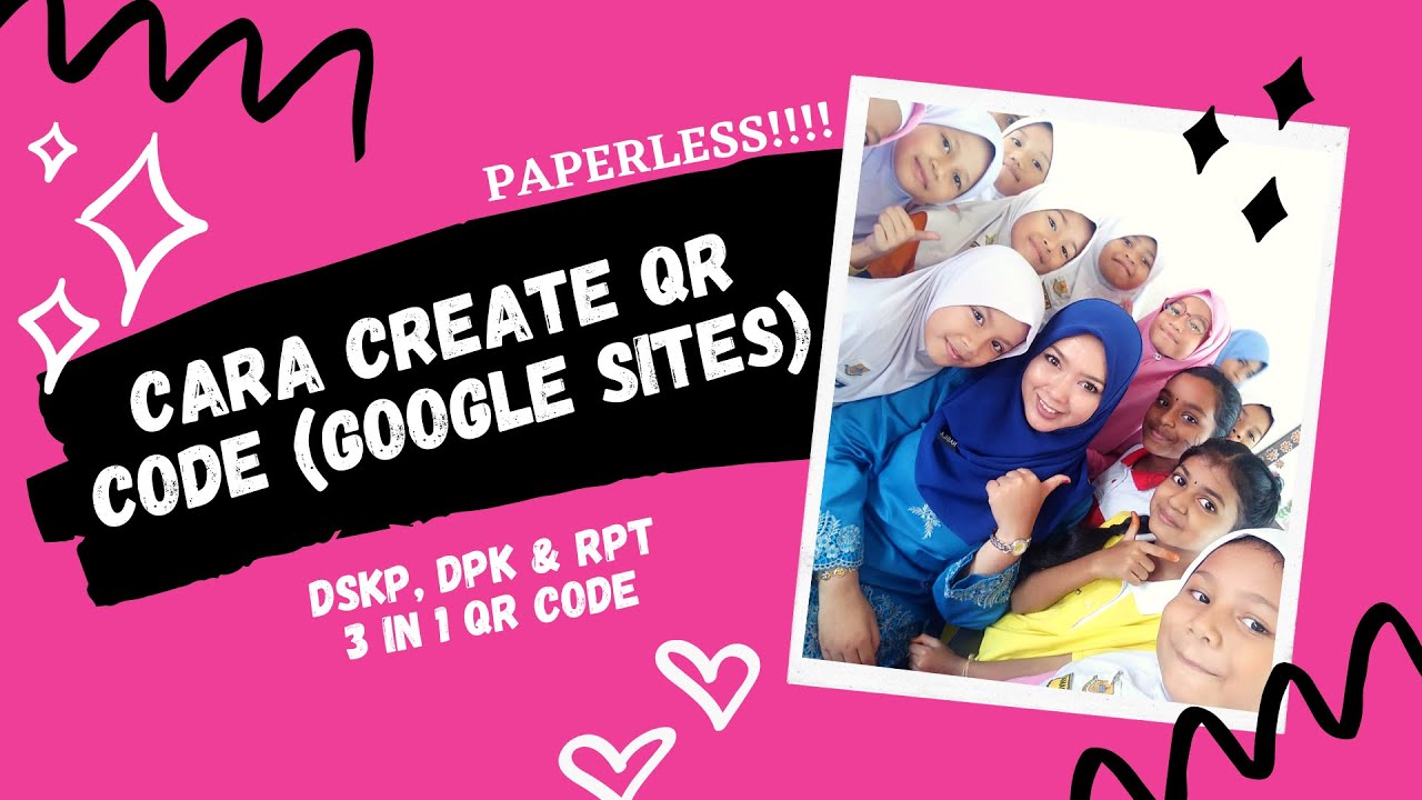 (1 MIN) QR CODE DSKP, DPK & RPT | GOOGLE SITES - YouTube