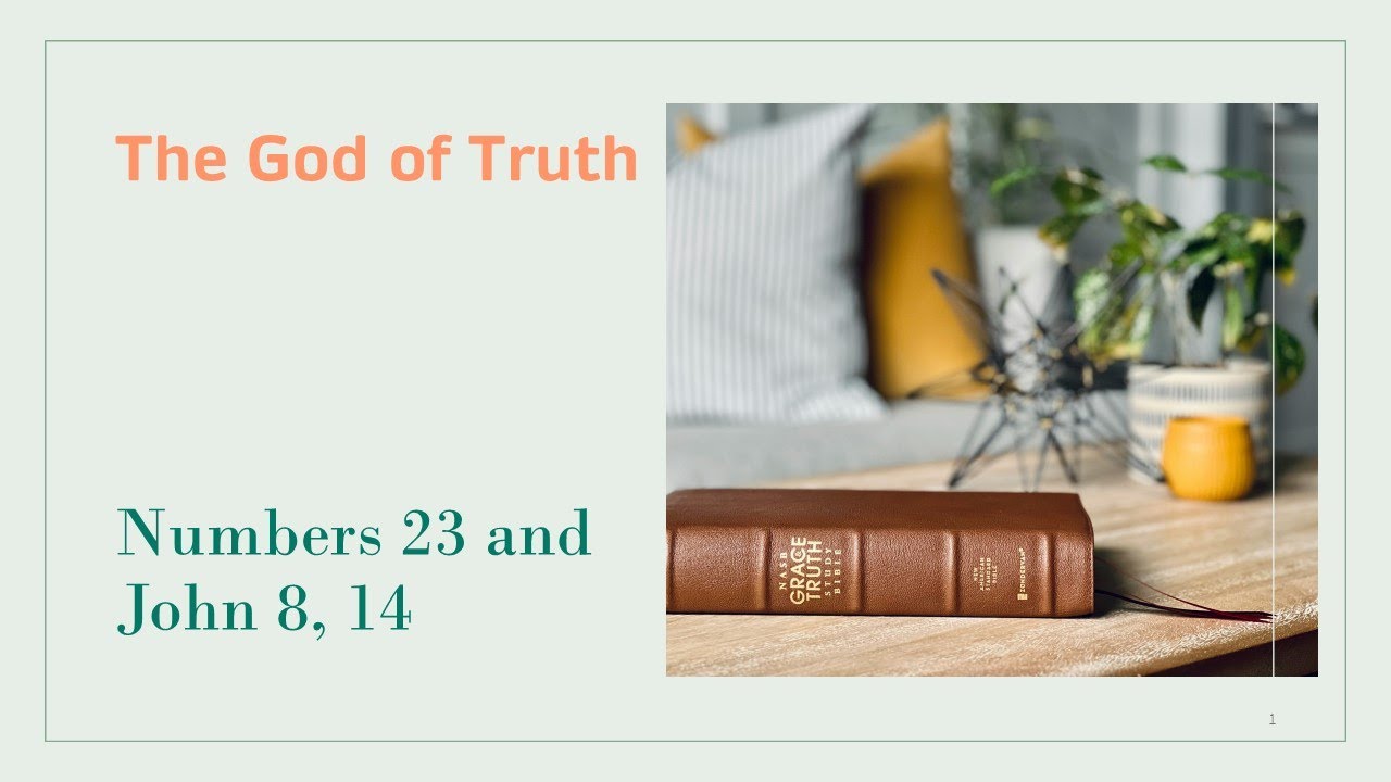 07.28.24 - Worship Service | Doctrines of the Bible - The God of Truth ...