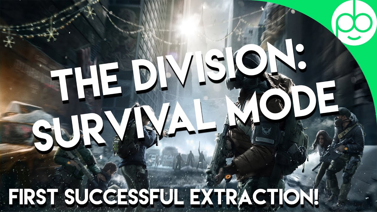 The Division: Survival First Extraction! - YouTube