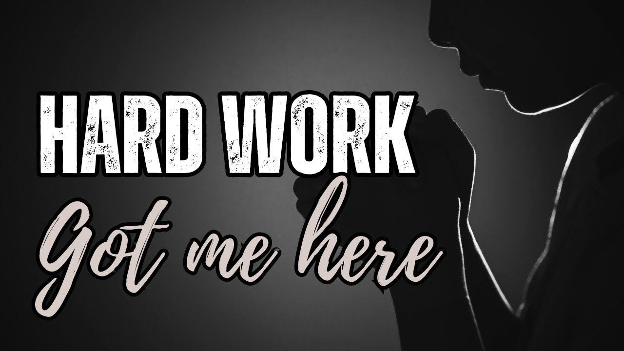 Hard work got me here | You can do it | New Song | RAP Song - YouTube
