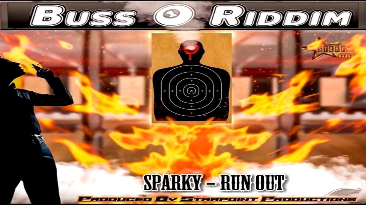 Sparky - Run Out ( Buss 1 Riddim) - YouTube