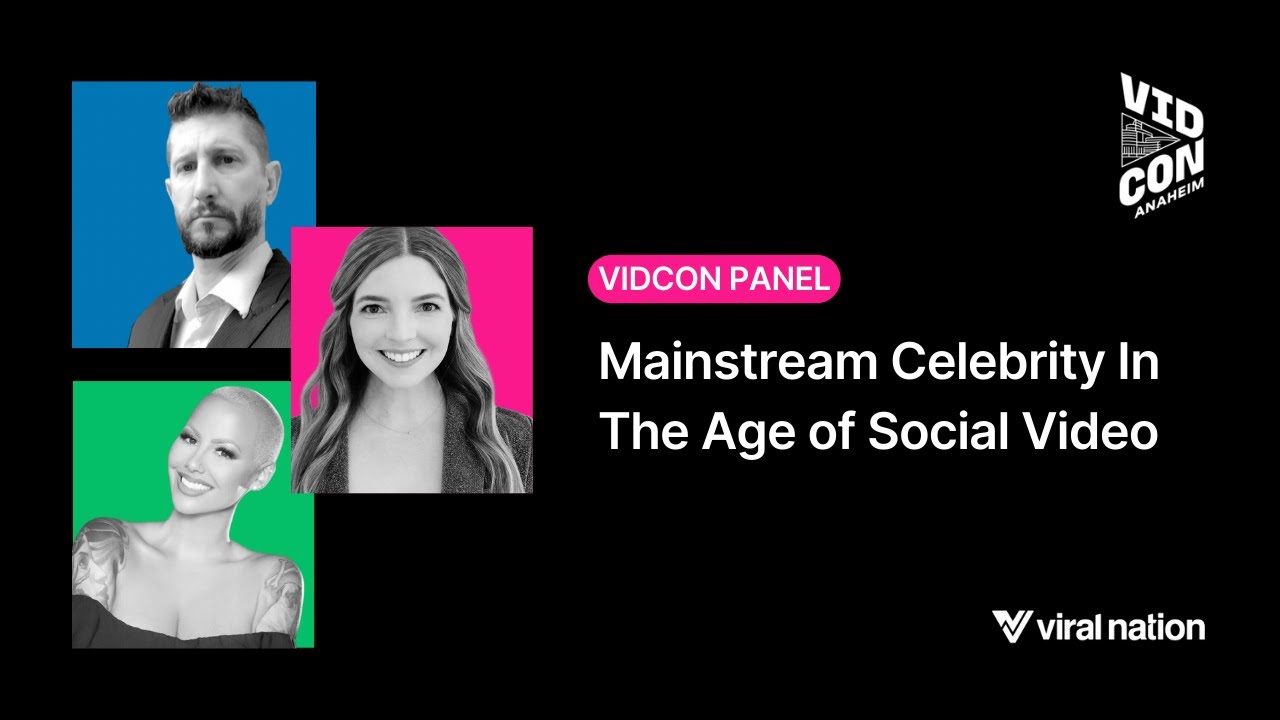 VidCon 2023 - Viral Nation Panel: Mainstream Celebrity in the Age of ...