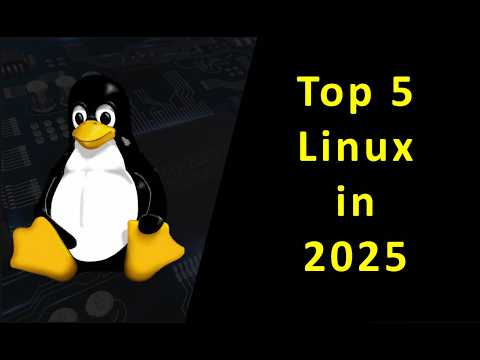 Top 5 Linux Distros You Should Know in 2025 (Real Use Cases) - YouTube