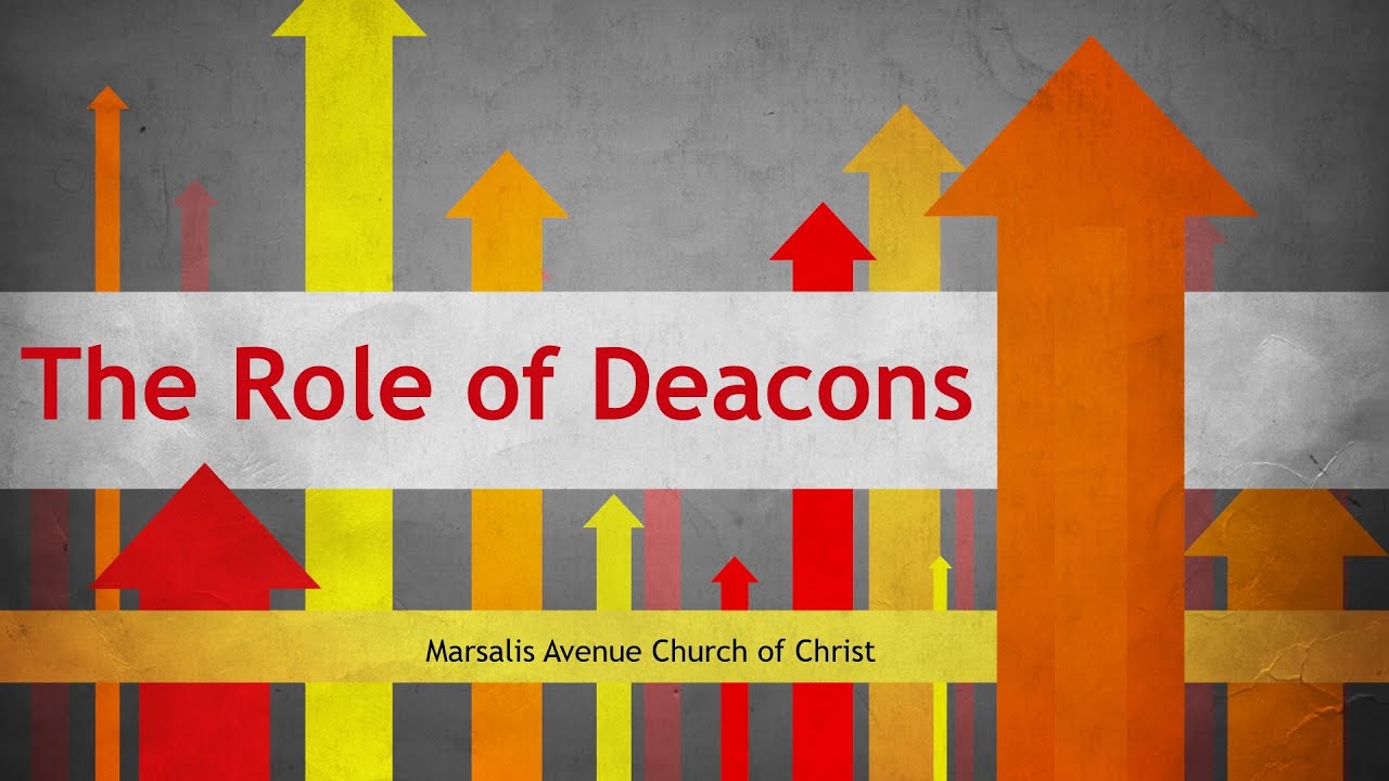 The Role of Deacons - Wednesday Bible Study, June 23, 2021 - YouTube