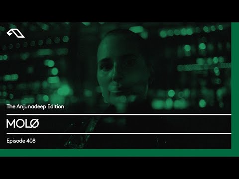 The Anjunadeep Edition 408 with MOLØ
