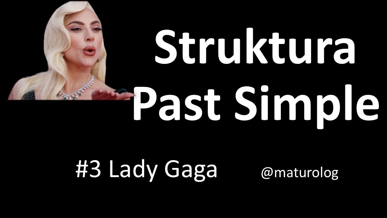𝗦𝘁𝗿𝘂𝗸𝘁𝘂𝗿𝗮 𝗣𝗮𝘀𝘁 𝗦𝗶𝗺𝗽𝗹𝗲 | 𝗟𝗮𝗱𝘆 𝗚𝗮𝗴𝗮 | 𝗠𝗮𝘁𝘂𝗿𝗼𝗹𝗼𝗴 #𝟱𝟯 - YouTube