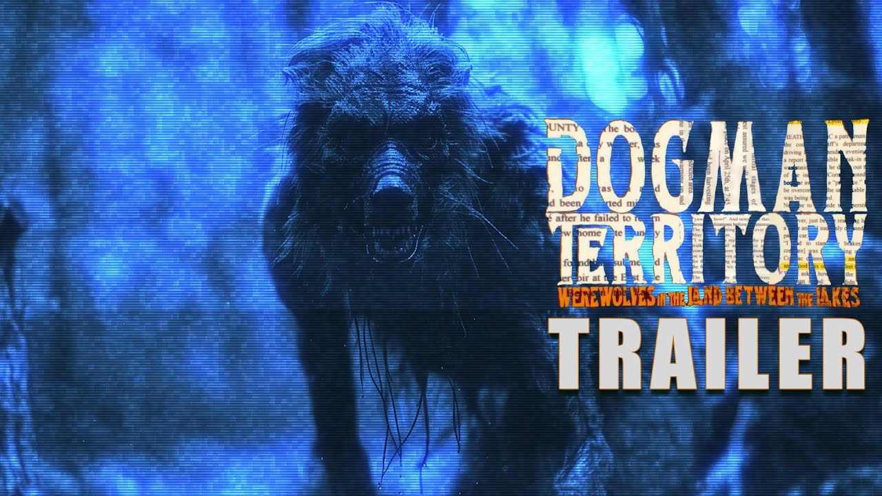 DOGMAN TERRITORY WEREWOLVES IN THE LAND BETWEEN THE LAKES Official ...