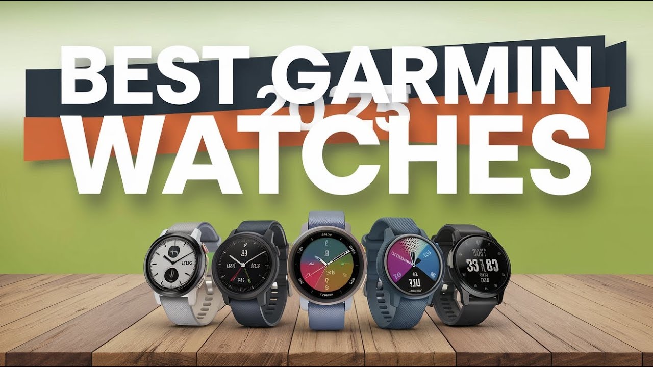 Top 5 Best Garmin Watches For Men Buy 2025 - YouTube