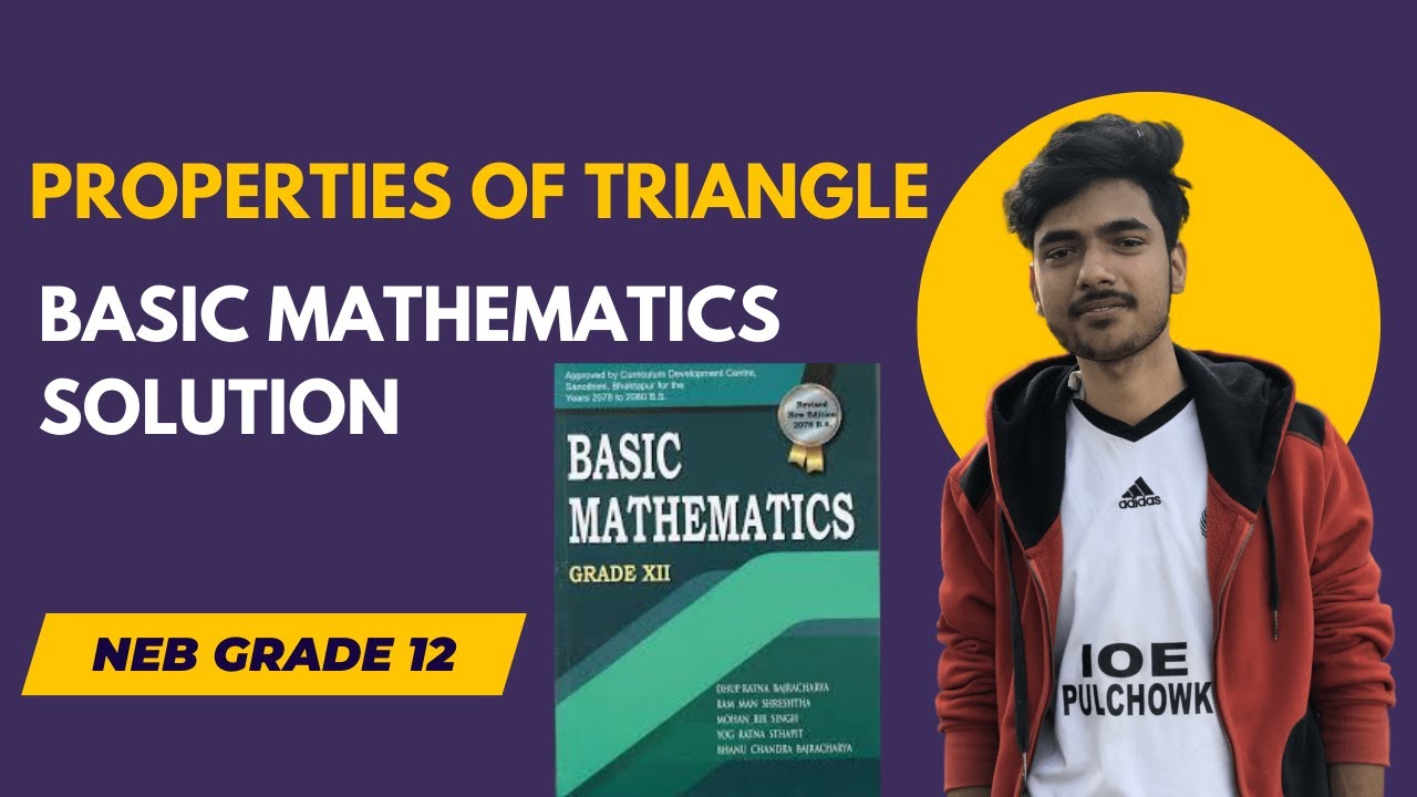 NEB Grade 12 | Trigonometry | Properties of Triangle | New Course Basic ...