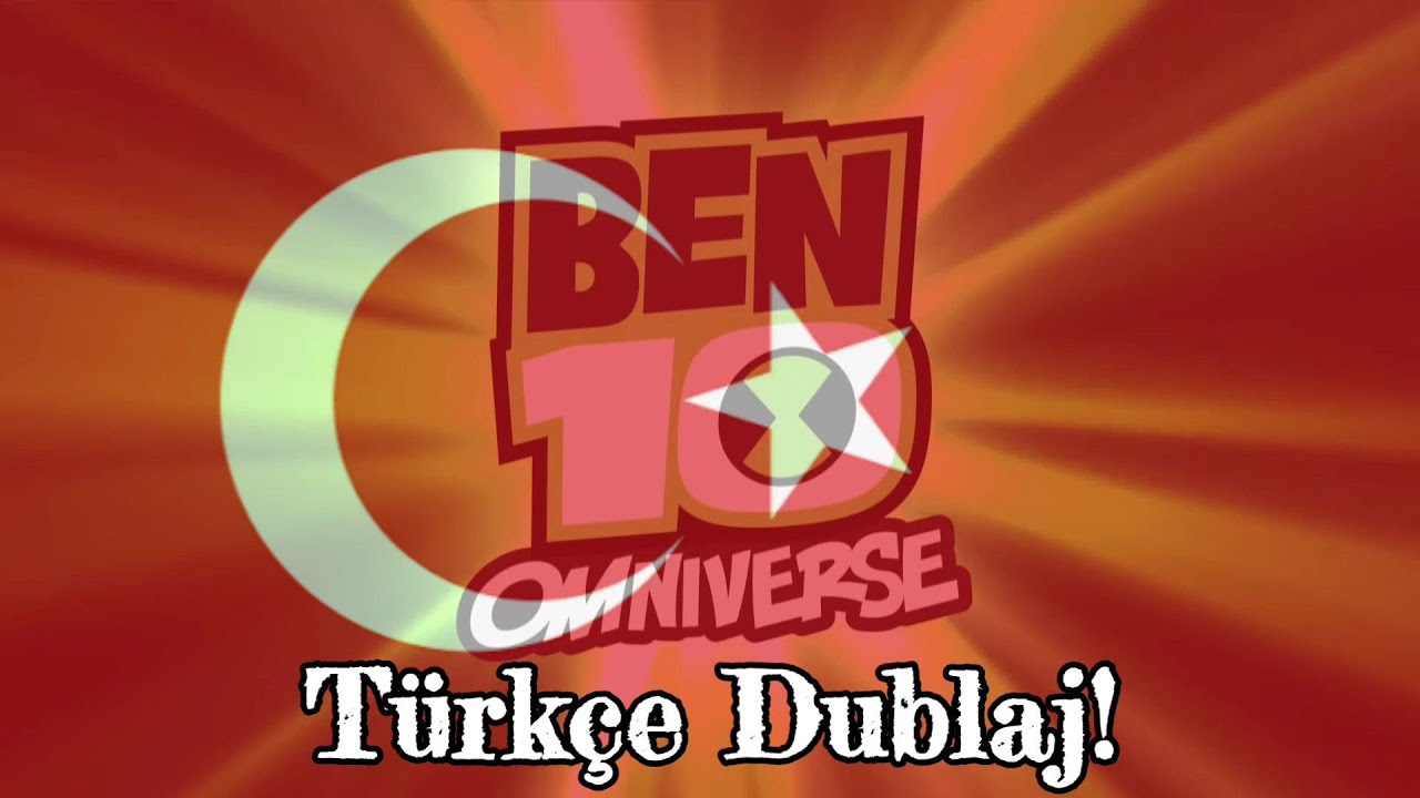 Ben 10 Omniverse - Turkish Dubbing Intro - YouTube