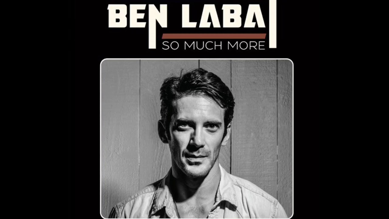 "So Much More" - Ben Labat - YouTube