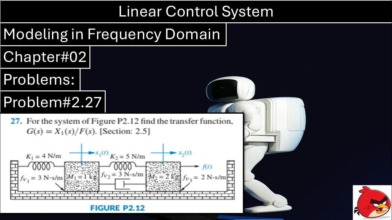 Linear Control System | Chapter#02 | Problem#2.27 | Modeling in Frequency Domain | Wisely - YouTube
