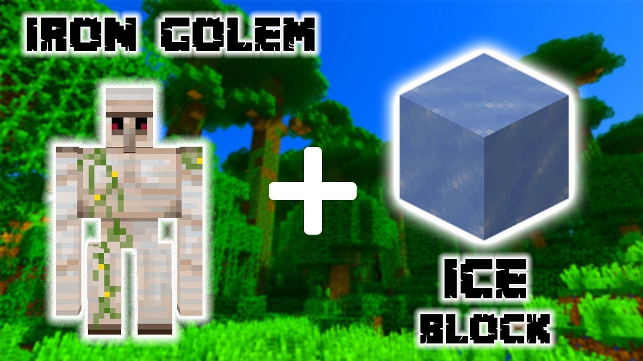 Iron Golem + Ice BLock = ??? - YouTube