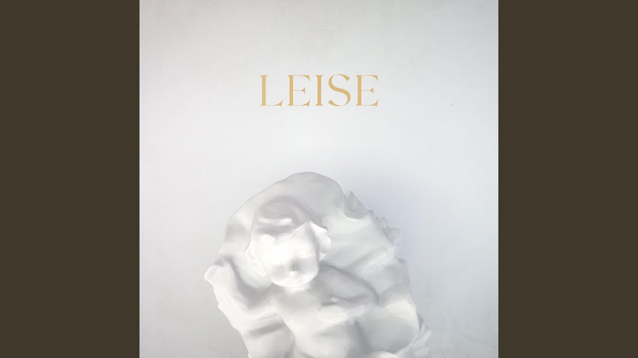Leise - YouTube