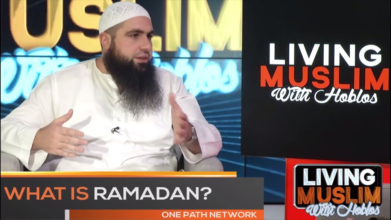Living Muslim with Mohamed Hoblos: The month of Ramadan - YouTube