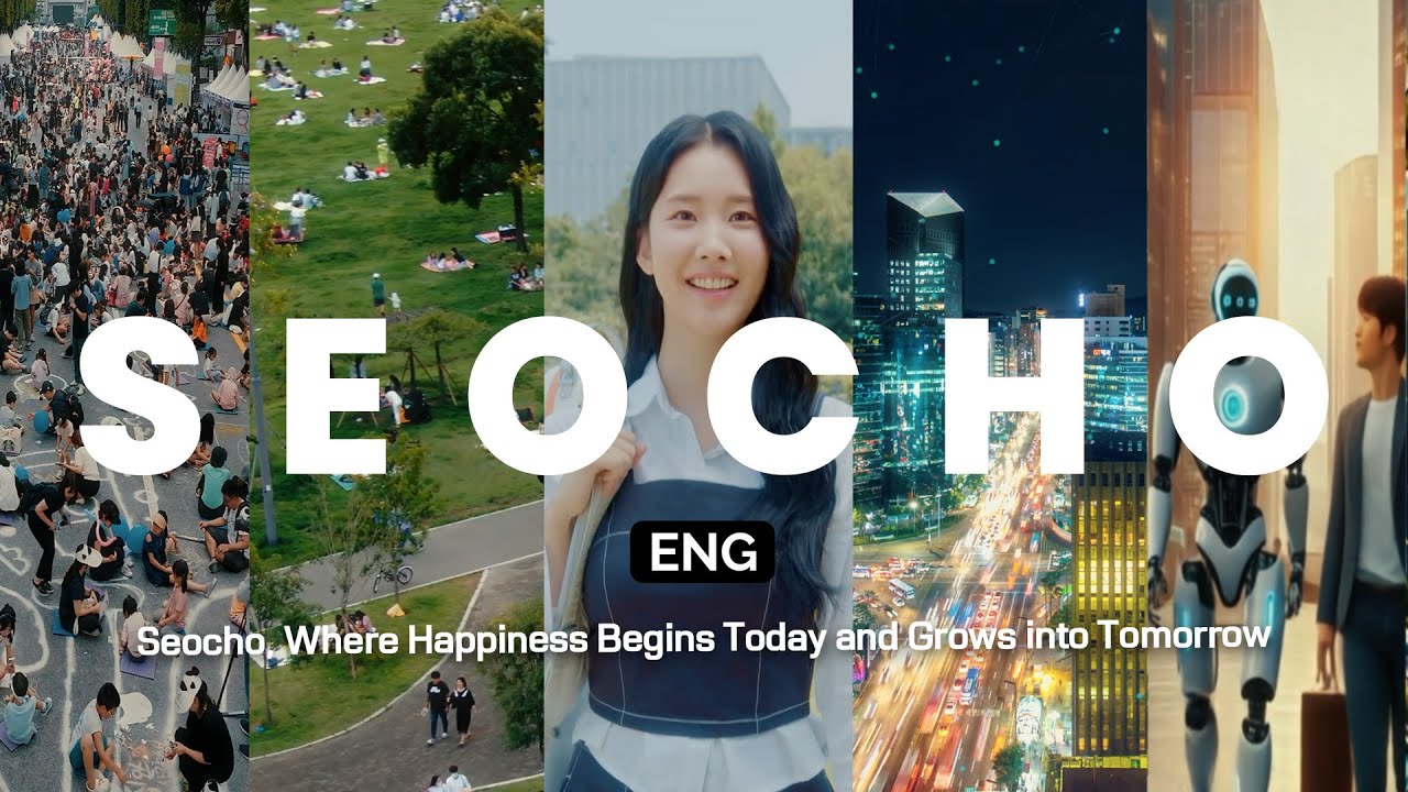 Experience Happiness in Seoul’s Trendiest District – Seocho, Korea 🇰🇷 ...