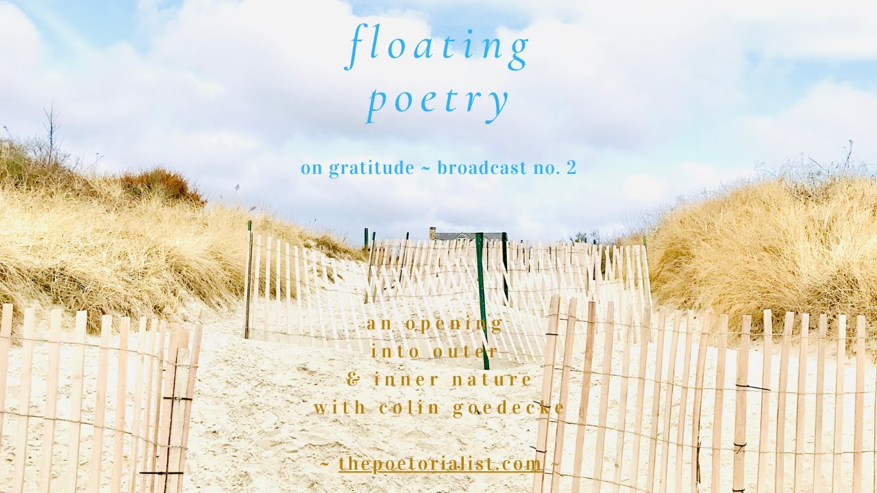 On Gratitude ~ Floating Poetry Broadcast No. 2 - YouTube