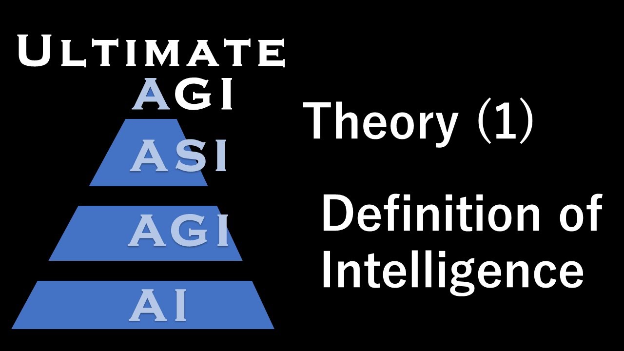 Theory of Ultimate AGI (1)Definition of Intelligence, AGI - YouTube