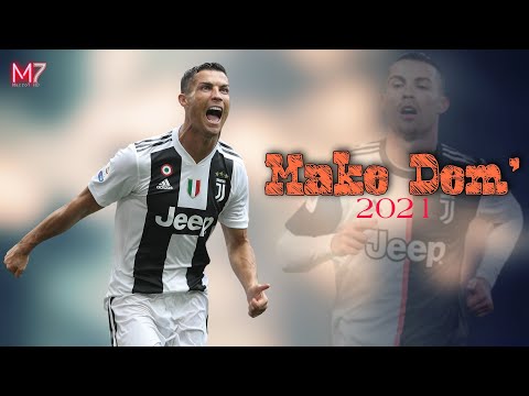 Cristiano Ronaldo▶Make Dem' 2021● skills & goal | HD