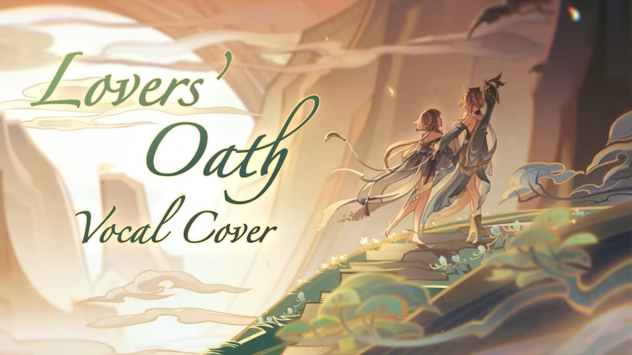 [COVER] Lovers' Oath - Genshin Impact - YouTube
