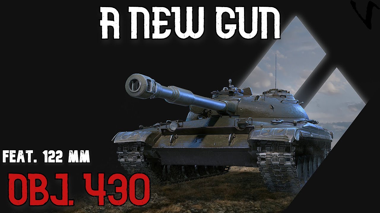 Object 430 feat. 122 MM Gun: WoT Console - World of Tanks Console - YouTube