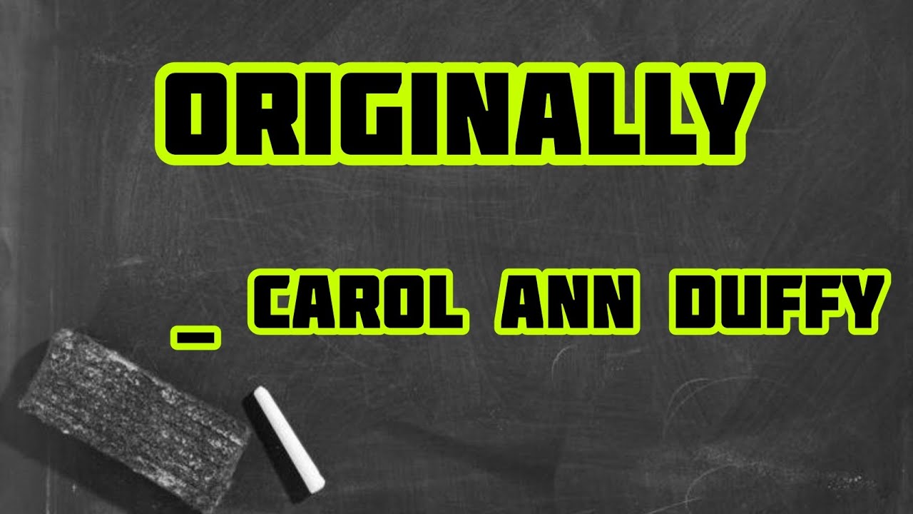 Originally by Carol Ann Duffy || Full summary || in English || - YouTube