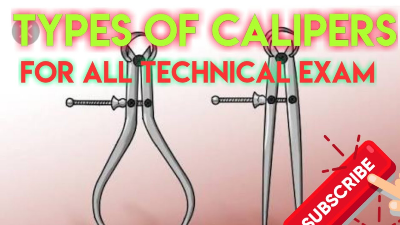 TYPES OF CALIPERS ALL TRADE ENGINEERING STUDENTS AND ALSO FOR TECHNICAL ...