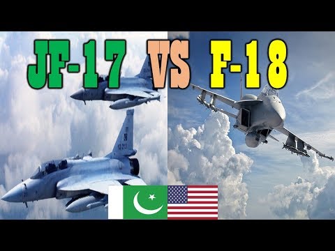 Pakistan JF-17 Thunder Block 3 VS USA F-18 Super Hornet