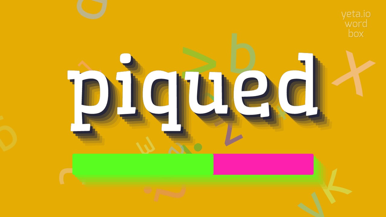 HOW TO SAY PIQUED? #piqued - YouTube