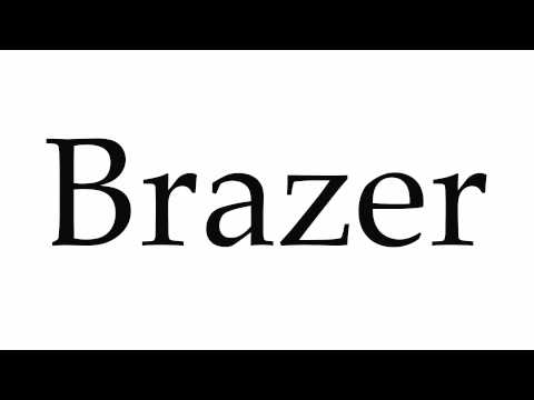 How to Pronounce Brazer