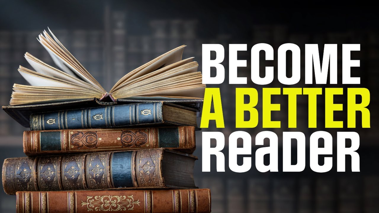How to become a better reader - YouTube