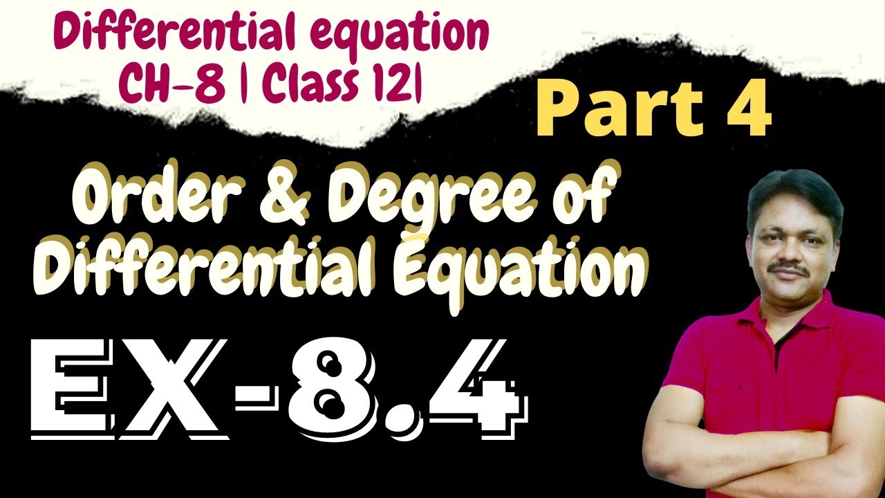 Variable seprable | Ex-8.4 || Differential Equation | Class 12 Applied Maths | Part 4 | Gaur ...