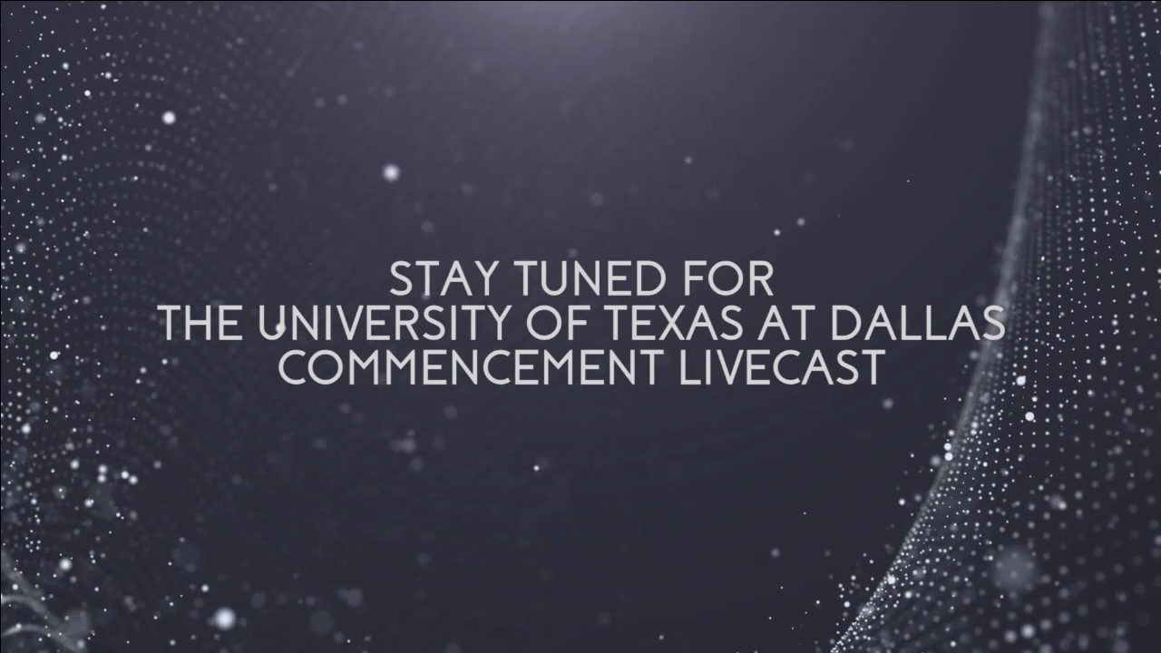 UT Dallas Commencement - JSOM Graduate 2 - Fall 2016 Livecast - YouTube