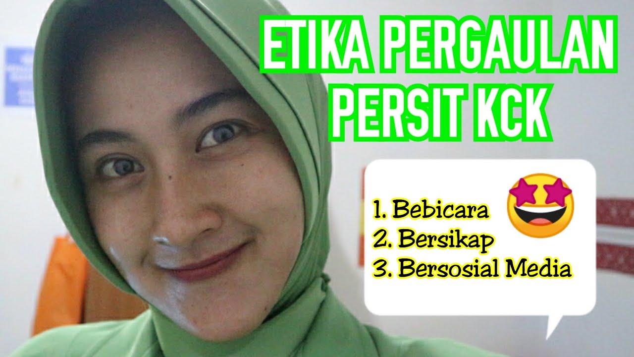 PERSIT KARTIKA CHANDRA KIRANA || ETIKA PERGAULAN (calon ibu persit yang ...