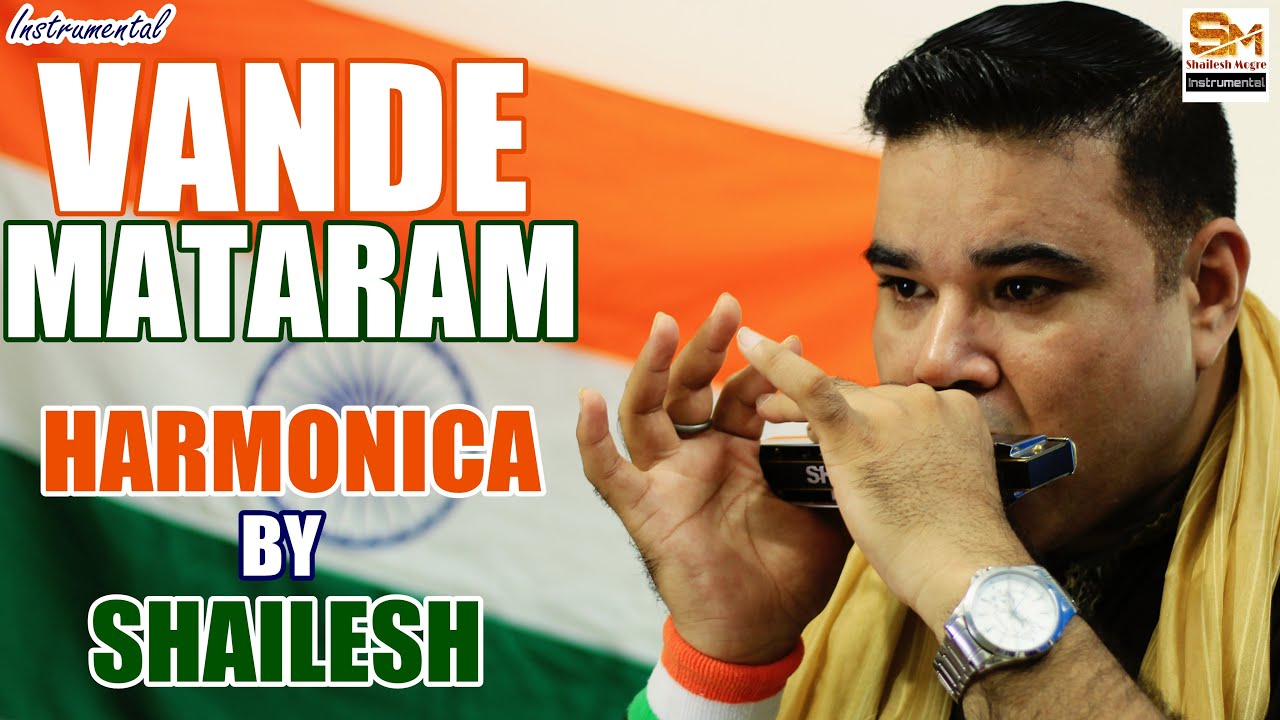 Vande Mataram | Instrumental | Harmonica | Mouth Organ | Shailesh Mogre ...