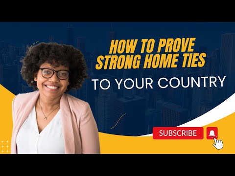 How to Prove Strong Ties to Your Home Country - YouTube