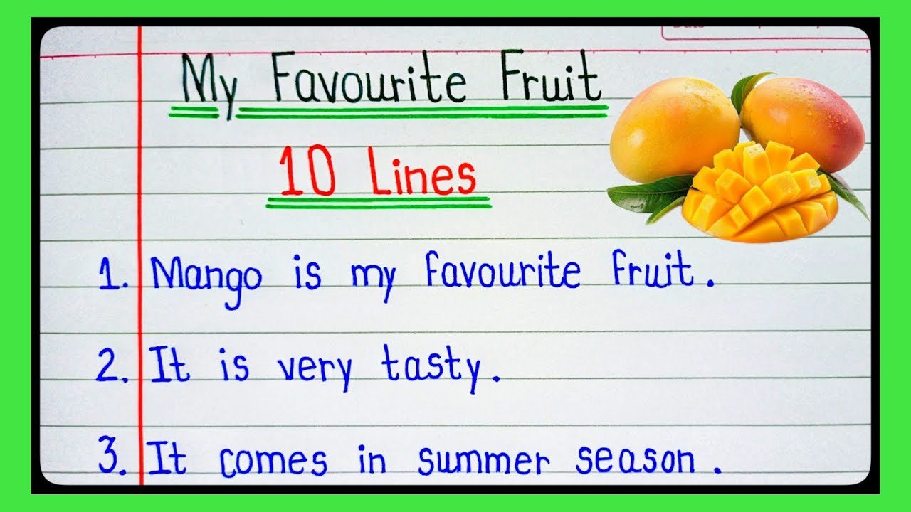 10 lines on My favourite fruit Mango | Essay on My favourite fruit | My ...