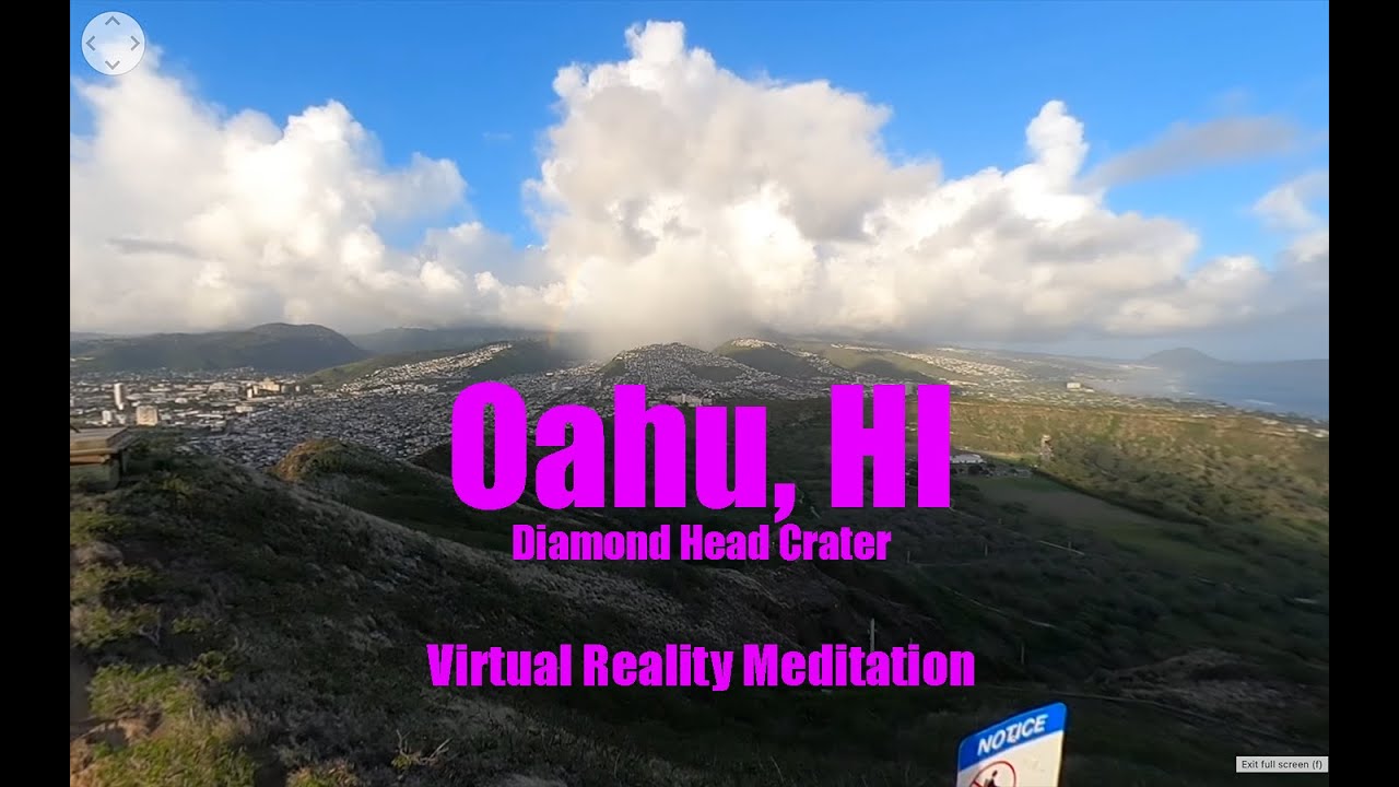 Diamond Head Crater - Oahu, HI - 360/VR Meditation - YouTube