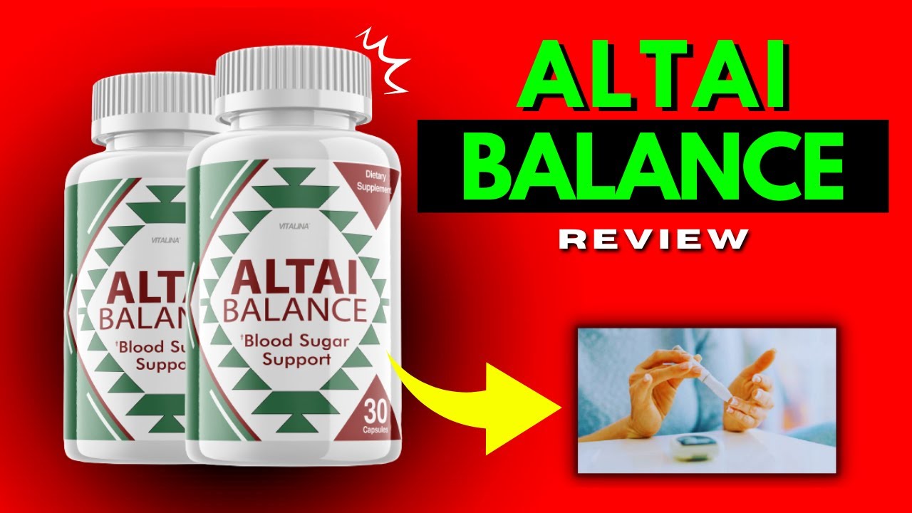 Altai Balance Supplement Review|Altai Balance Oficial|Altai Balance ...