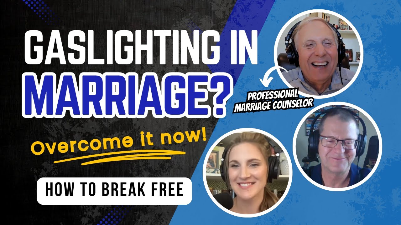 Shining Light on Gaslighting in Marriage | Awesome Marriage - YouTube