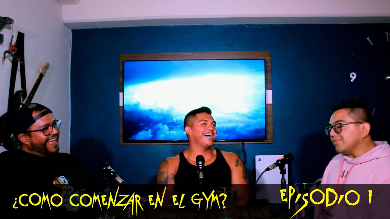 CLAN FITNESS | EP.1 | ¿Cómo comenzar en el GYM? - YouTube